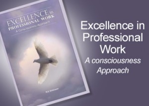 Excellence in Professional Work – A Consciousness Approach – A book ...